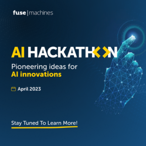 Fuse Hackathon & Impactful AI solutions | Fusemachines Insights